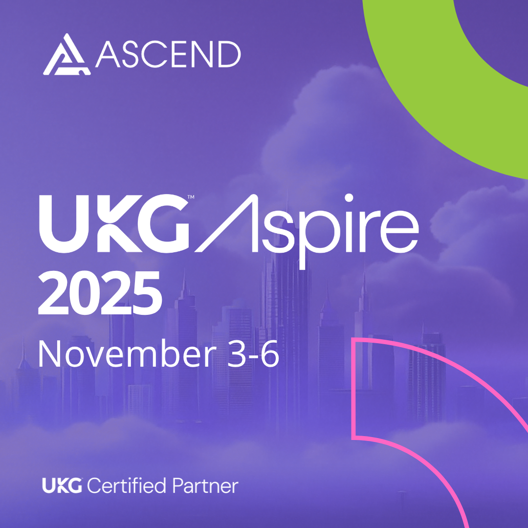 UKG Aspire 2025 | Ascend is a Proud Sponsor & Exhibitor